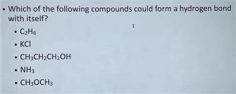 Solved - Which of the following compounds could form a | Chegg.com