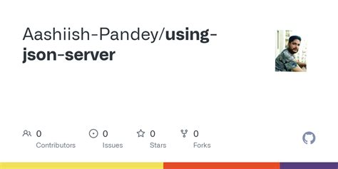 GitHub Aashiish Pandey Using Json Server