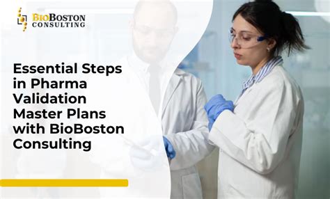 Steps In Pharma Validation Master Plansbioboston Consulting