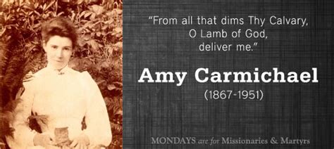 Amy Carmichael Quotes Poems Quotesgram
