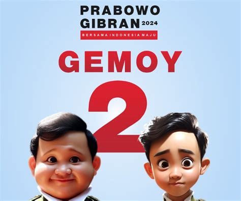 Apa Arti Prabowo Gemoy Yang Jadi Strategi Kampanye Pasangan Capres Prabowo Gibran Campusnesia