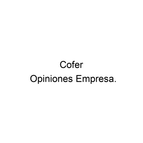 Opiniones Cofer 944402707
