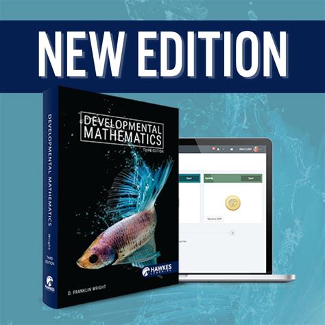 The Third Edition Of Developmental Mathematics Has Arrived This