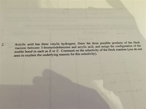 Solved Acrylic Acid Has Three Vinylic Hydrogens Draw The