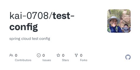 GitHub Kai Test Config Spring Cloud Test Config