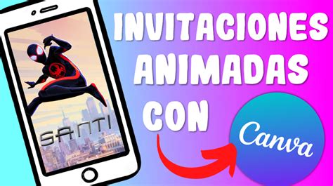 Como Hacer Una InvitaciÓn Digital Animada En Canva 2023 Material De