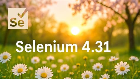 Selenium 431 Released Selenium