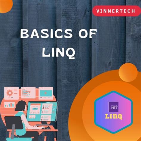 Basics Of Linq