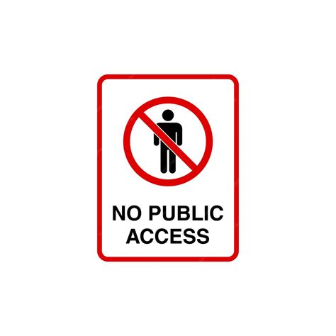 Premium Vector No Access Sign Placard Vector Template