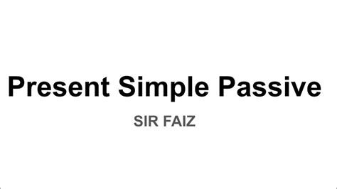 Present Simple Passive Structure Definition And Examples With Easy