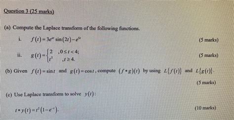 Solved A Compute The Laplace Transform Of The Following