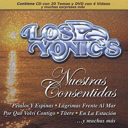 Nuestras Consentidas By Los Yonics Cd Jul 2004 Fonovisa For Sale