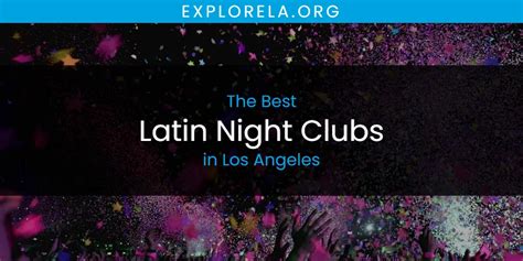 2026 Ranked Best Latin Night Clubs In Los Angeles