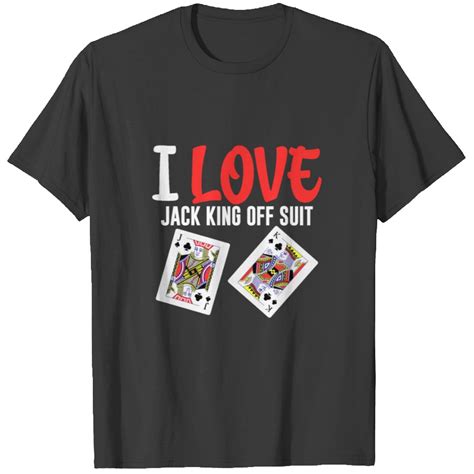 I Love Jack King Off Suit 4 T Shirts Sold By Sparkle Symphony Toys