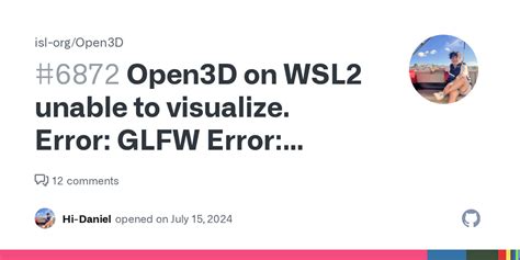 Open3d On Wsl2 Unable To Visualize Error Glfw Error Wayland The