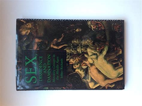 Sex Dissidence And Damnation Hardcover By Jeffrey Richards