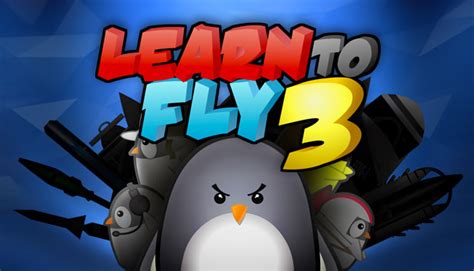 Steam：learn To Fly 3