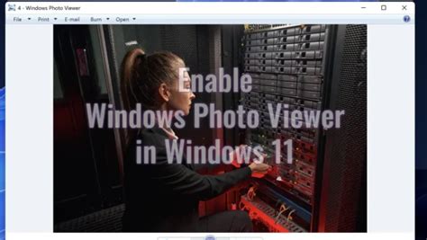 How To Enable Windows Photo Viewer In Windows 11