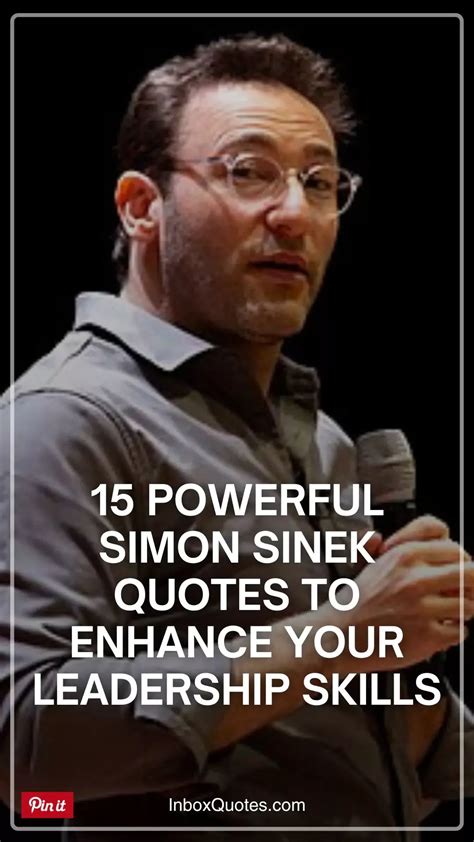 Best 13 15 Powerful Simon Sinek Quotes To Enhance Your Leadership Skills Artofit