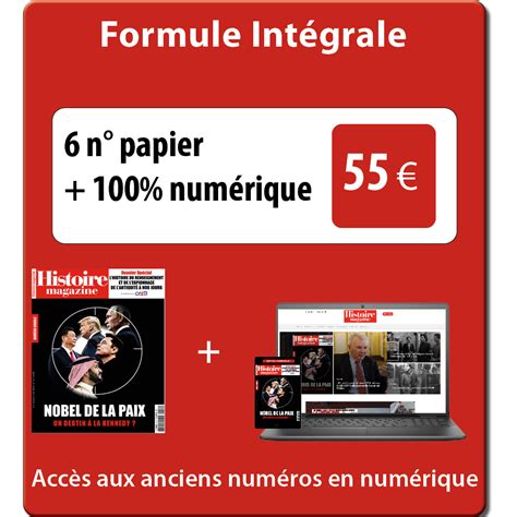 Formule Papier Numérique 6 Numéros Histoire Magazine