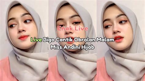 Live Bigo Cantik Obrolan Malam Miss Andini Hijab - YouTube