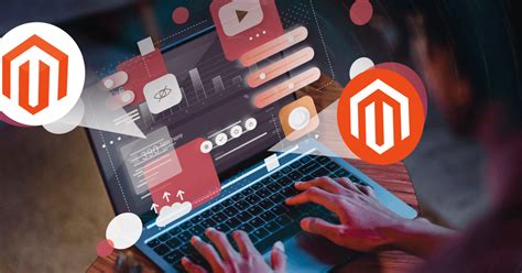 Magento Website Development Services Build Scalable ECommerce Stores