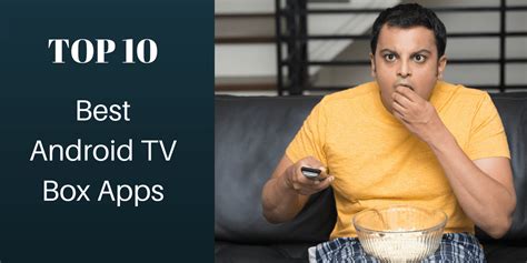 The 15 Best Android Tv Box Apps For Your Streaming Device In 2020