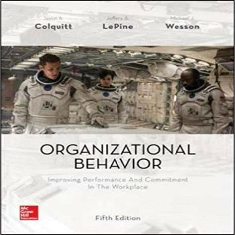 Test Bank For Organizational Behavior Improving Performance And Commitment In The Workplace 5th