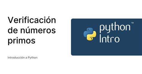 Verificación De Números Primos Introducción A Python