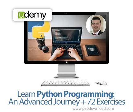 دانلود Learn Python Programming: An Advanced Journey + 72 Exercises آموزش برن...