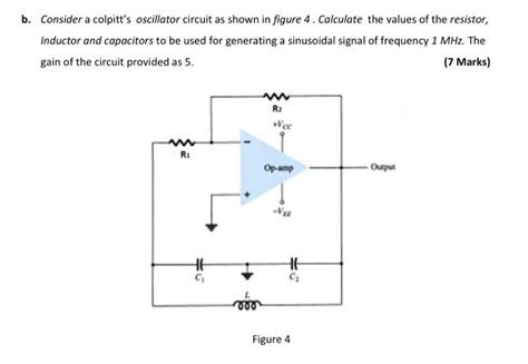 Solved B Consider A Colpitt S Oscillator Circuit As Shown Chegg