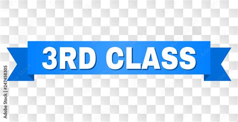 3rd Class Text On A Ribbon Designed With White Caption And Blue Stripe