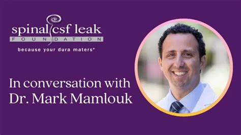 In Conversation Mamlouk Spinal Csf Leak Foundation