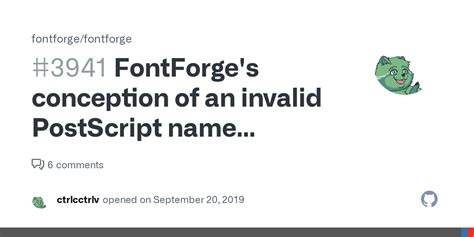 Fontforges Conception Of An Invalid Postscript Name Doesnt Jibe With