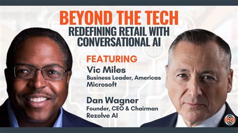 Beyond The Tech Redefining Retail With Conversational Ai Conversations On Retail