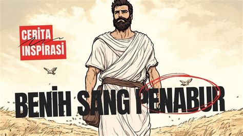 Cerita Inspirasi Dari Alkitab Benih Sang Penabur Matius 13123