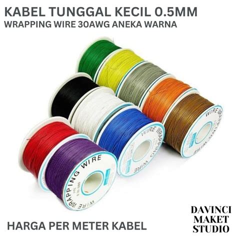 Jual Meter Kabel Kecil 0 5mm Engkel Tunggal Permeter Cable Jumper Wrapping Wire 30awg Maket