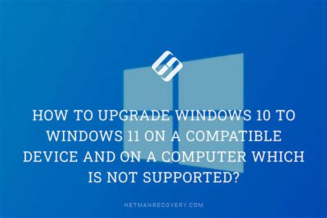 Upgrade To Windows Compatible Unsupported Devices