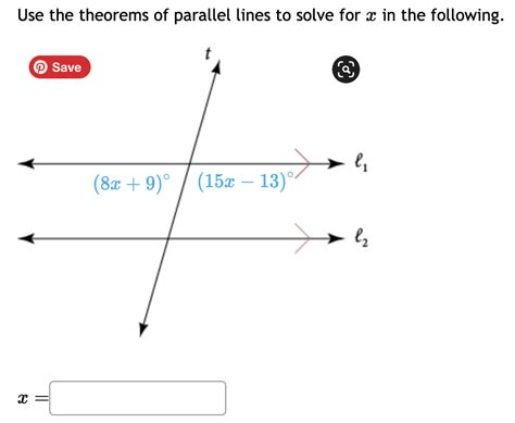 Use The Theorems Of Parallel Lines To Solve For X In Chegg Com