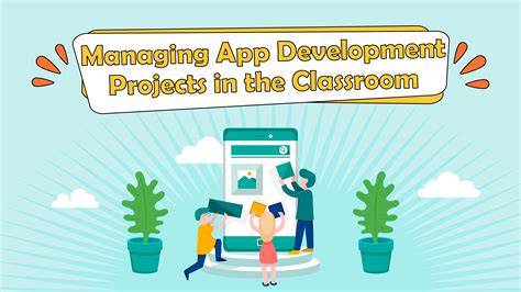 Managing App Development Projects Essential And Exciting Tips