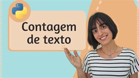 Contador De Caracteres Palavras E Linhas Em Python Guia Essencial De Contagem De Texto Youtube