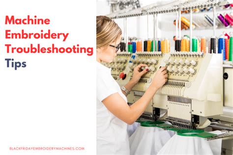 Mastering Machine Embroidery Troubleshooting A Comprehensive Guide