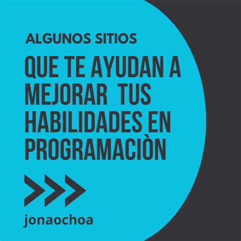 Mejorar Tus Habilidades En Programaciòn Con Estor Recursos