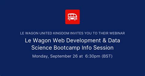 Le Wagon Web Development And Data Science Bootcamp Info Session Le