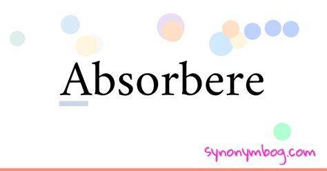Synonym For Absorbere