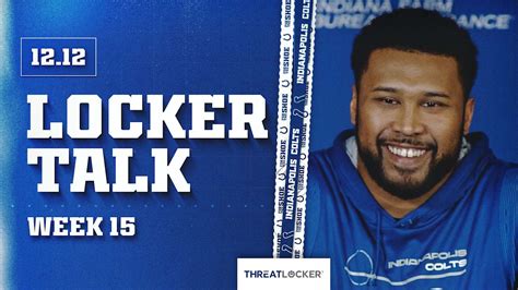 Week 15 Locker Talk Deforest Buckner And Jonathan Taylor