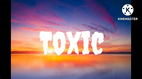 Toxic Lyrics Youtube