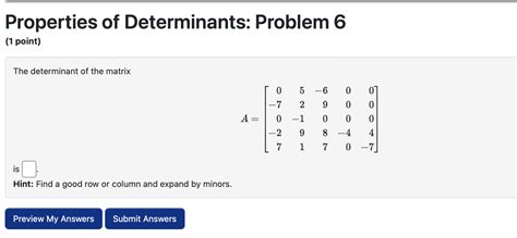 Solved Properties Of Determinants Problem Point The Chegg