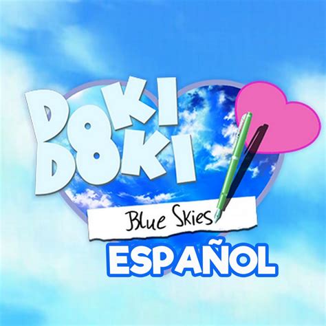 Doki Doki Blue Skies Español Youtube