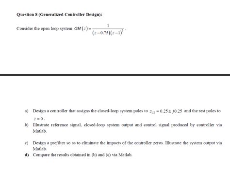 Solved Please Solve In Matlab Question 8 Generalized
